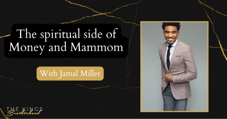 Make Money your servant, not God- Jamal Miller – The Kings Brotherhood